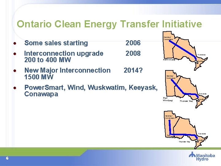 Future Hydro Development in Manitoba and Aboriginal Partnerships