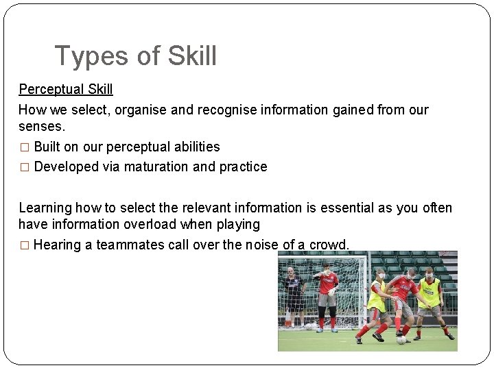 1 2 Types of Ability and Skill What