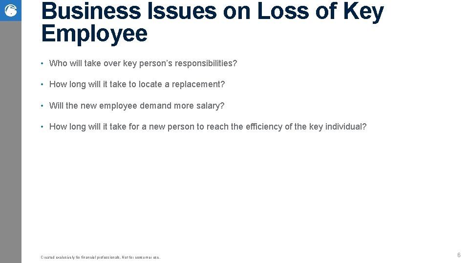 Key Person Coverage PRESENTED BY Joe Sample Designations