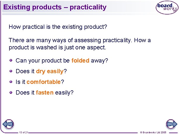 Textiles Product Analysis These icons indicate that teachers