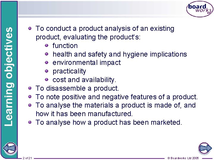 Textiles Product Analysis These icons indicate that teachers