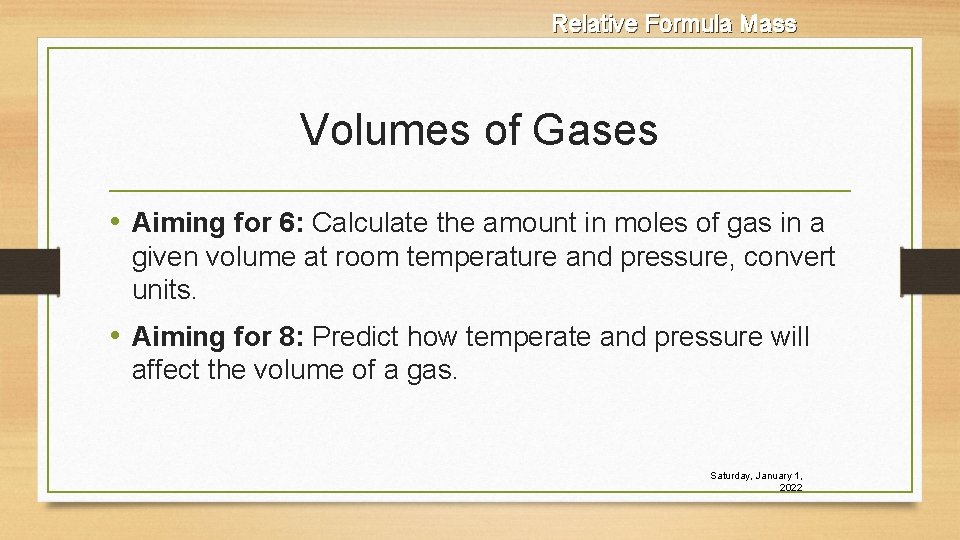 Relative Formula Mass Volumes of Gases Aiming for