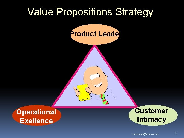 Value Proposition The value proposition is defined as