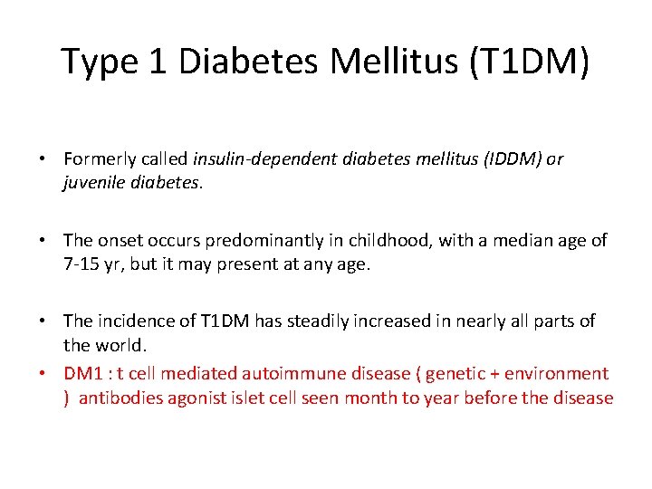 Diabetes Mellitus Is one of the most common