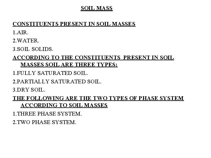 SOIL MECHANICS INTRODUCTION ABOUT THE SUBJECT WHY WE