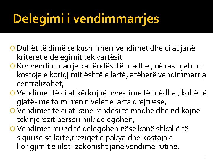 MENAXHMENTI Delegimi i vendimmarrjes Mr sci Sokol Krasniqi