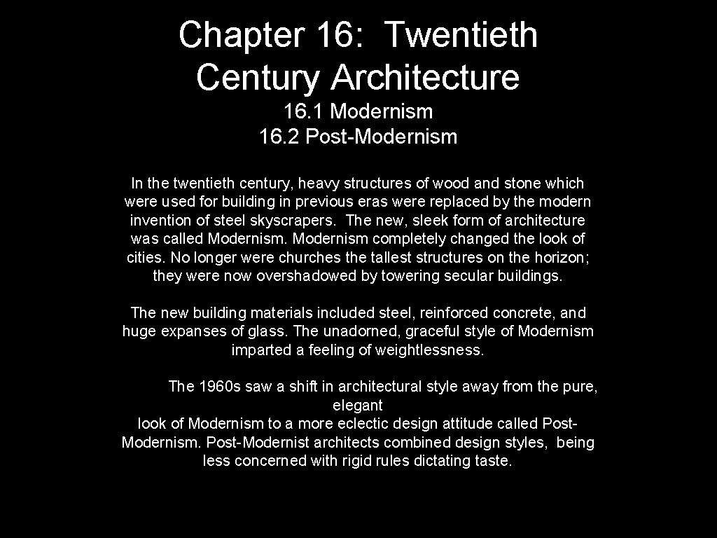 Chapter 16 Twentieth Century Architecture 16 1 Modernism