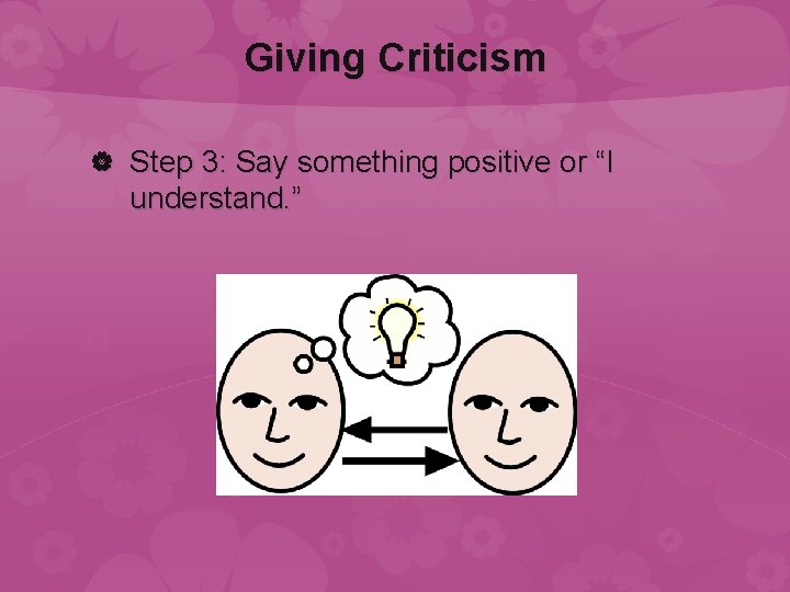 PBIS Social Skills Day 1 Giving Criticism Why