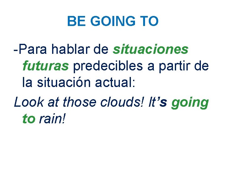 Teacher David presents BE GOING TO A SIMPLIFIED