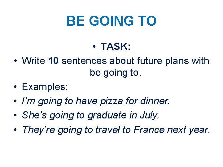 Teacher David presents BE GOING TO A SIMPLIFIED