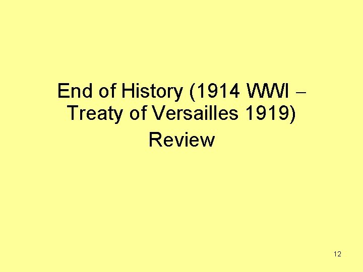 British Culture Review 1914 WWI Treaty of Versailles