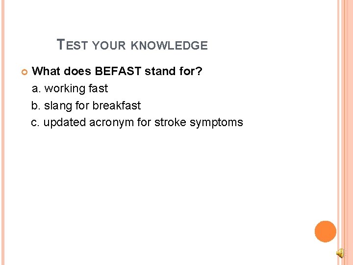 STROKE RISK STRATIFICATION AND MANAGEMENT PRESENTED BY CAROL