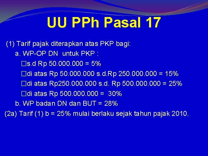 Tarif PPh UU PPh Pasal 17 1 Tarif