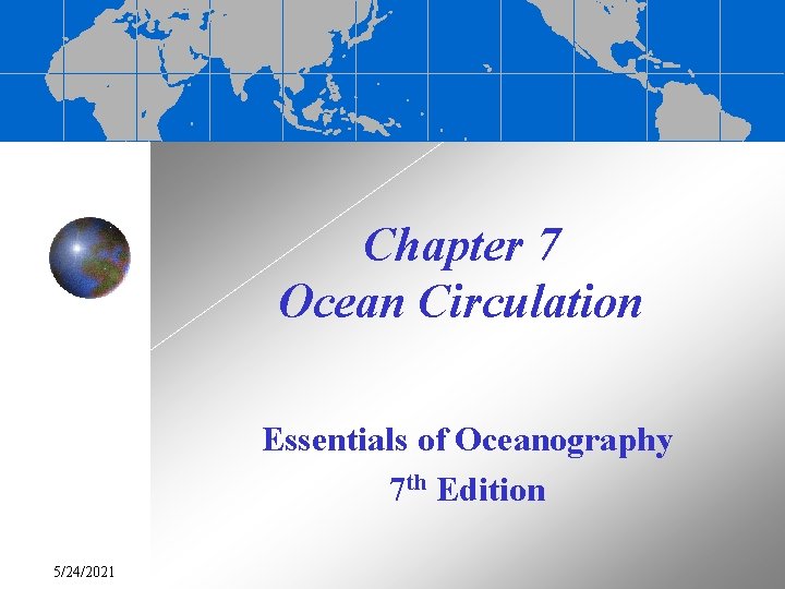Chapter 7 Ocean Circulation Essentials of Oceanography 7