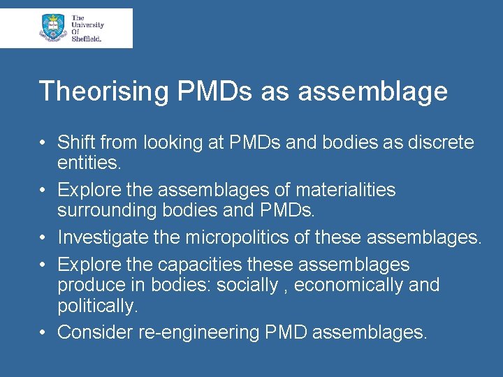 The micropolitics of bodytechnology assemblages Nick J Fox