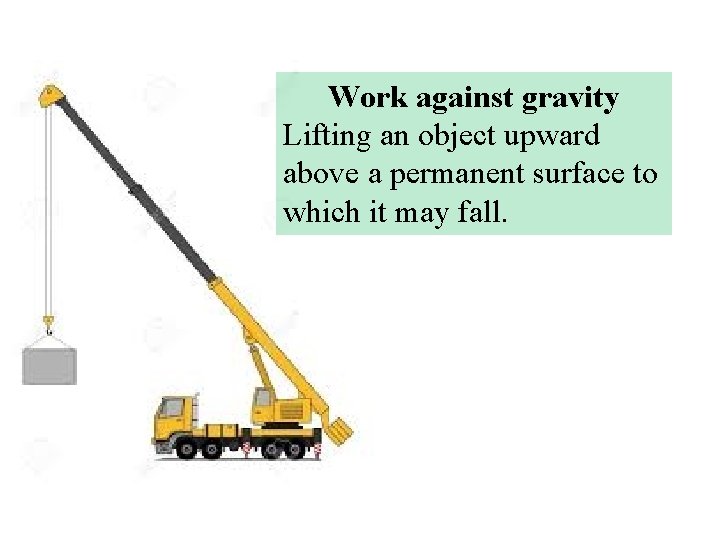 Work is performed when forces cause Objects to