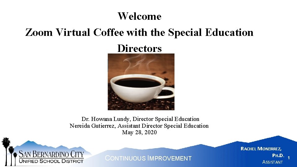 Welcome Zoom Virtual Coffee with the Special Education