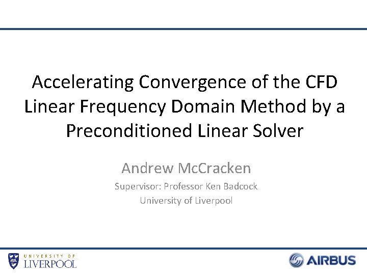 Accelerating Convergence of the CFD Linear Frequency Domain