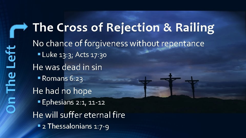 Three Crosses At Calvary Luke 23 32 44