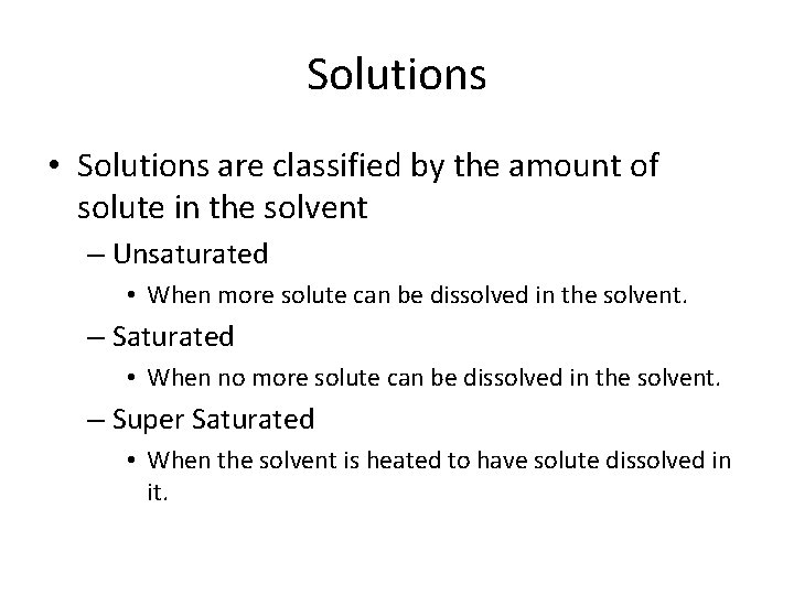 Solutions Integrated Science Solutions Solutions are a type
