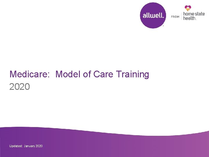Medicare Model of Care Training 2020 Updated January