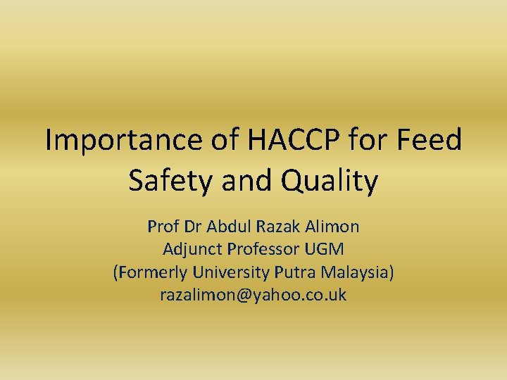 Importance of HACCP for Feed Safety and Quality