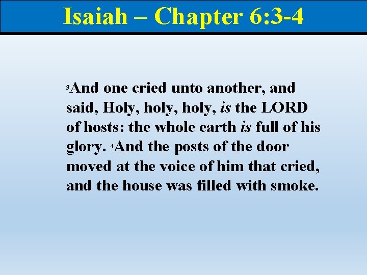 The Book of Isaiah Chapter 6 Isaiah Chapter