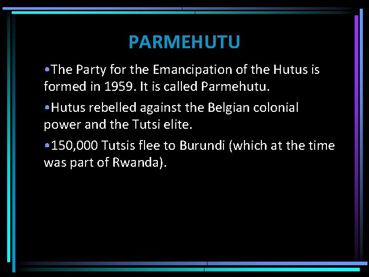 The Rwandan Genocide Genocide Between April 7 th