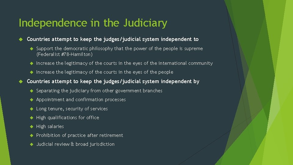 Judicial Systems Judiciaries can strengthen democracy by Maintain