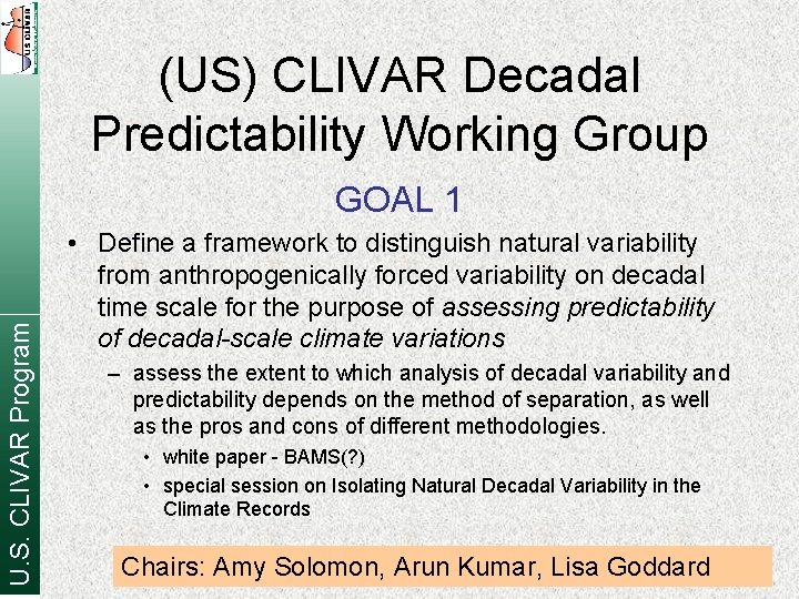Linkages between WGSIP and US CLIVAR U S