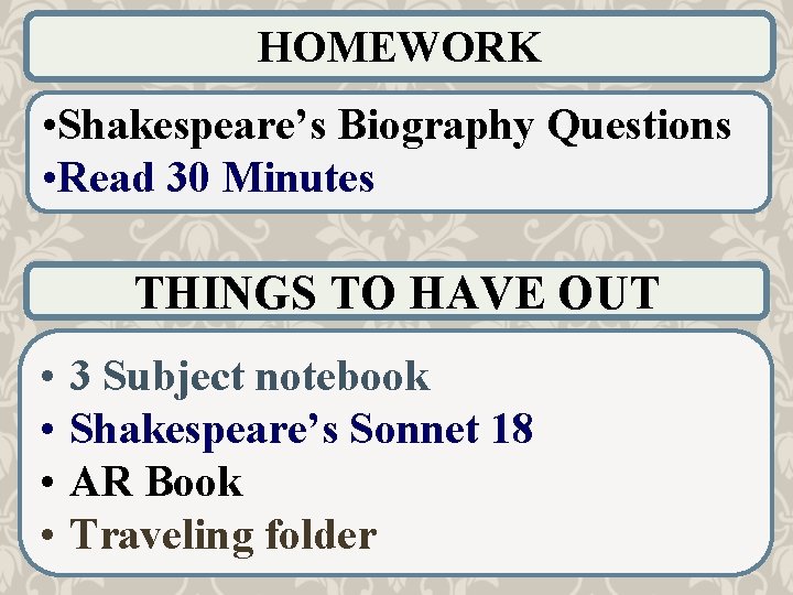 HOMEWORK Shakespeares Biography Questions Read 30 Minutes THINGS