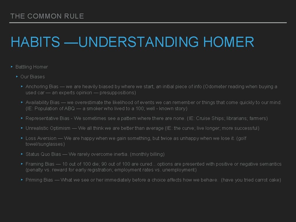 THE COMMON RULE HABITS THE COMMON RULE HABITS