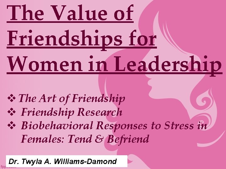 The Value of Friendships for Women in Leadership