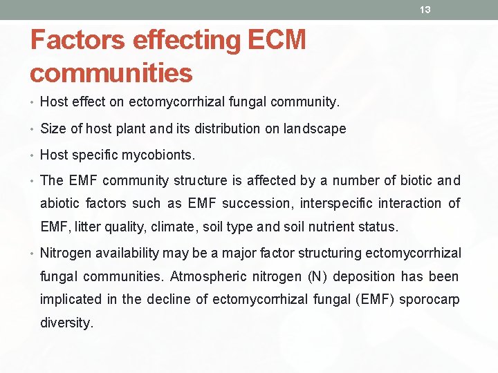 Subject Plant Fungal Interactions 1 ECTOMYCORRHIZAL FUNGAL COMMUNITIES