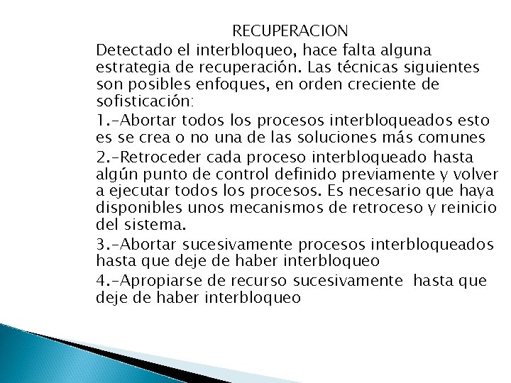 Sistemas Operativos CONCURRENCIA INTERBLOQUEO E INANICION INTRODUCCION Este