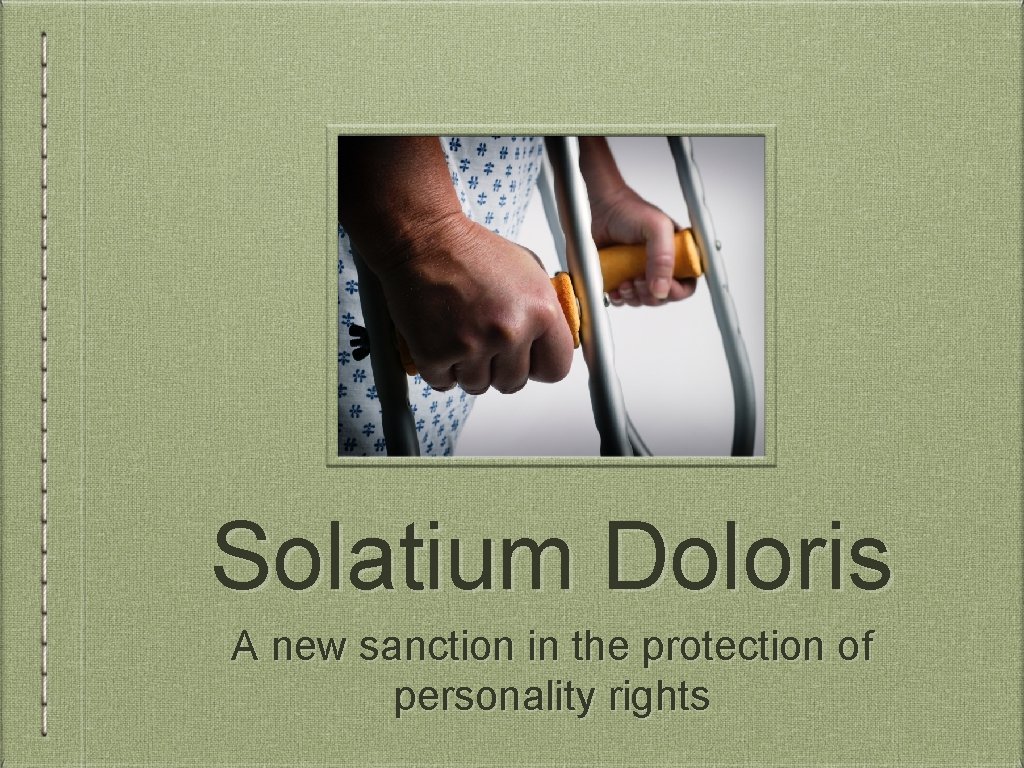 Solatium Doloris A new sanction in the protection