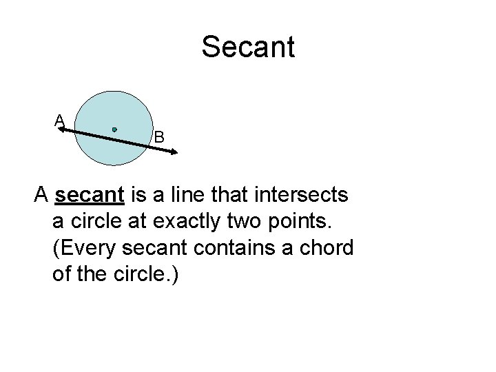 The Many Parts of a Circle A B