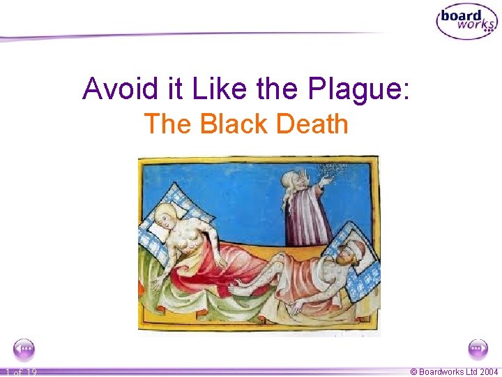 Avoid it Like the Plague The Black Death