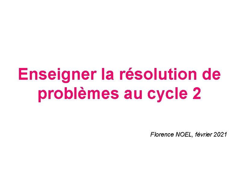 Enseigner la rsolution de problmes au cycle 2