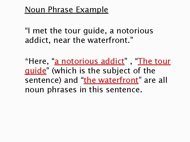 Noun Phrase Appositives By Randy Harris What is