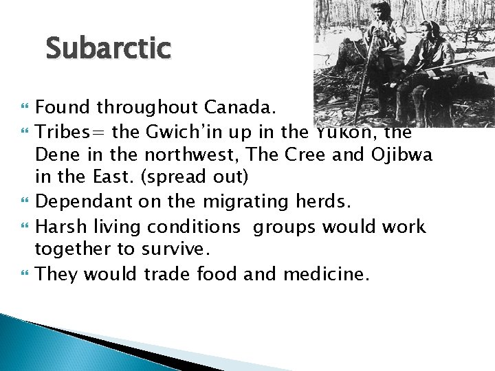 Aboriginal Groups in Canada Canadian History 11 Aboriginal