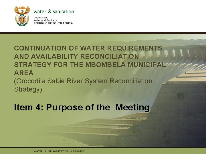 CONTINUATION OF WATER REQUIREMENTS AND AVAILABILITY RECONCILIATION STRATEGY