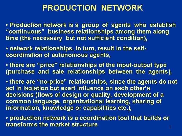 IE 463 Lecture 7 GLOBAL PRODUCTION NETWORKS STRATEGIC