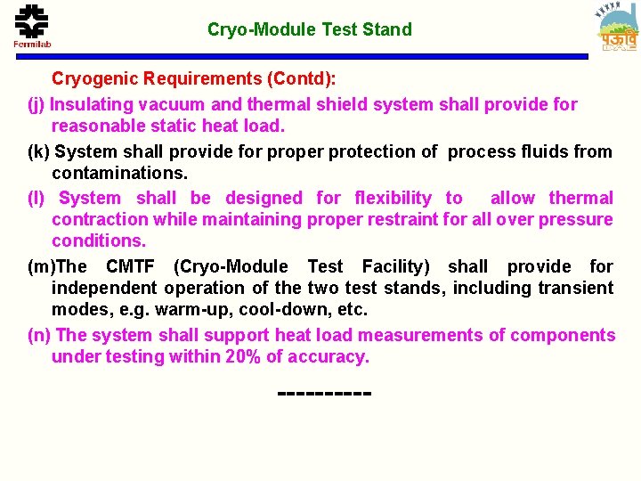 CryoModule Test Stand Development of CryoModule Test Stand