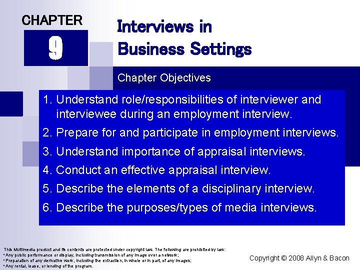 CHAPTER 9 Interviews in Business Settings Chapter Objectives