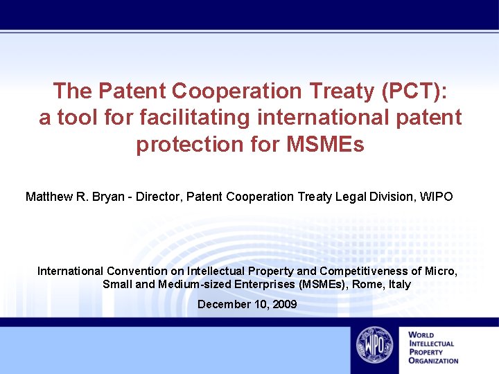 The Patent Cooperation Treaty PCT a tool for