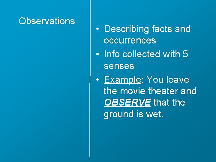 Lecture 1 2 Observations vs Inferences 8 th