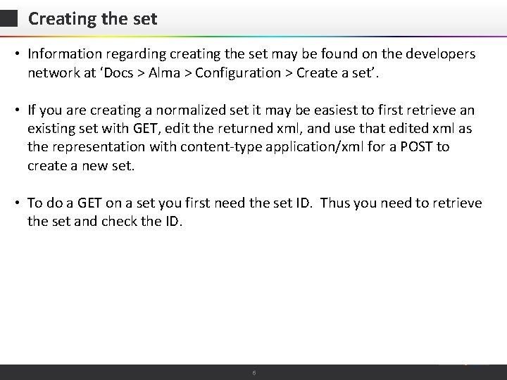 How to use APIs to create a set