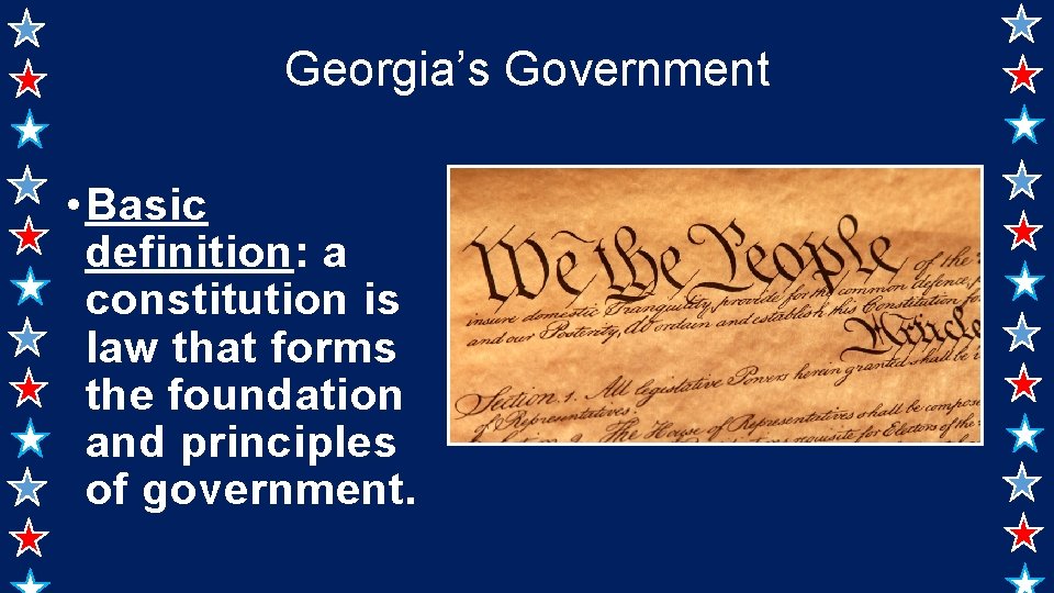 Georgias Government Georgias Government Basic definition a constitution