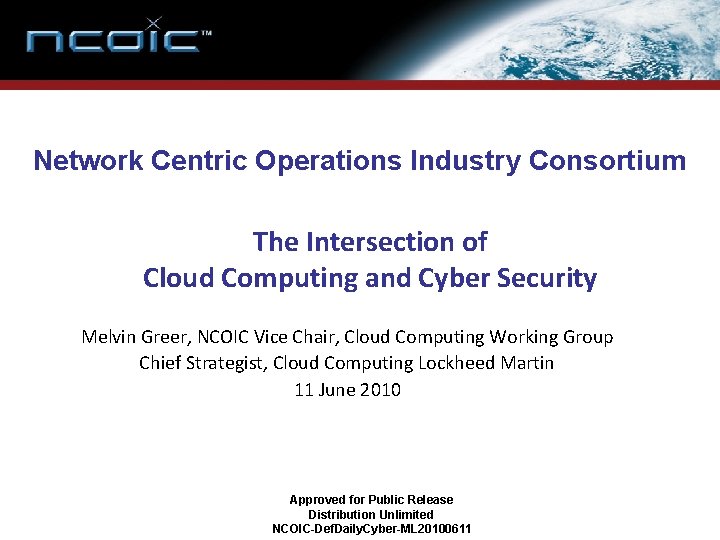 Network Centric Operations Industry Consortium The Intersection of